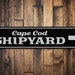 Cape Cod Shipyard Sign, Shipyard Sign, Cape Cod Decorations, Metal ...