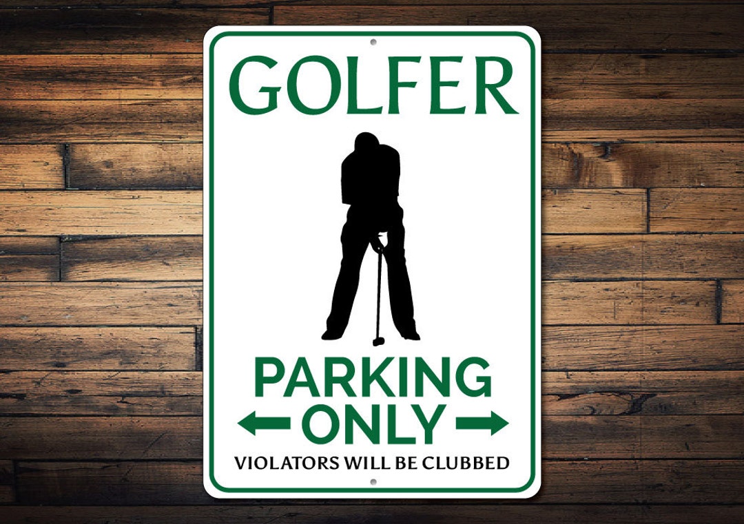 Golfer Parking Sign, Golfer Sign, Golf Lover Gift, Gift for Golfer ...