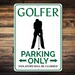 Golfer Parking Sign Golfer Sign Golf Lover Gift Gift for - Etsy
