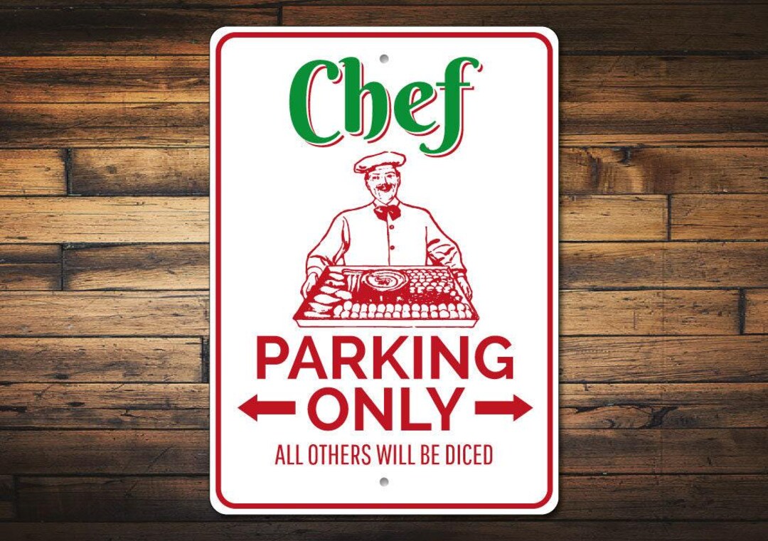 Chef Parking Sign, Chef Gift, Chef Sign, Chef Decor, Kitchen Decor ...