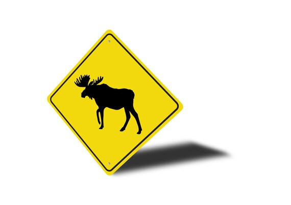 Moose Sign
