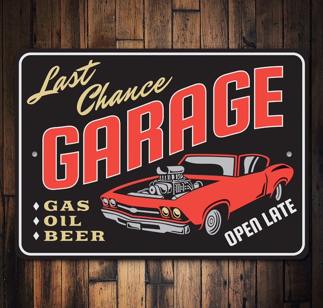 Last Chance Garage Garage Decor Sign For Dad Muscle Car | Etsy