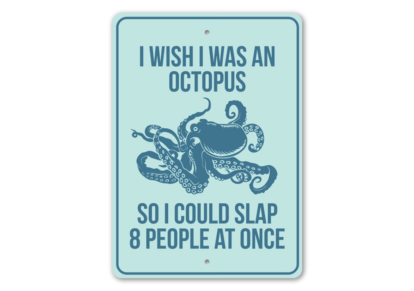 Octopus Sign Octopus Lovers Sassy Sign Home for Beach - Etsy