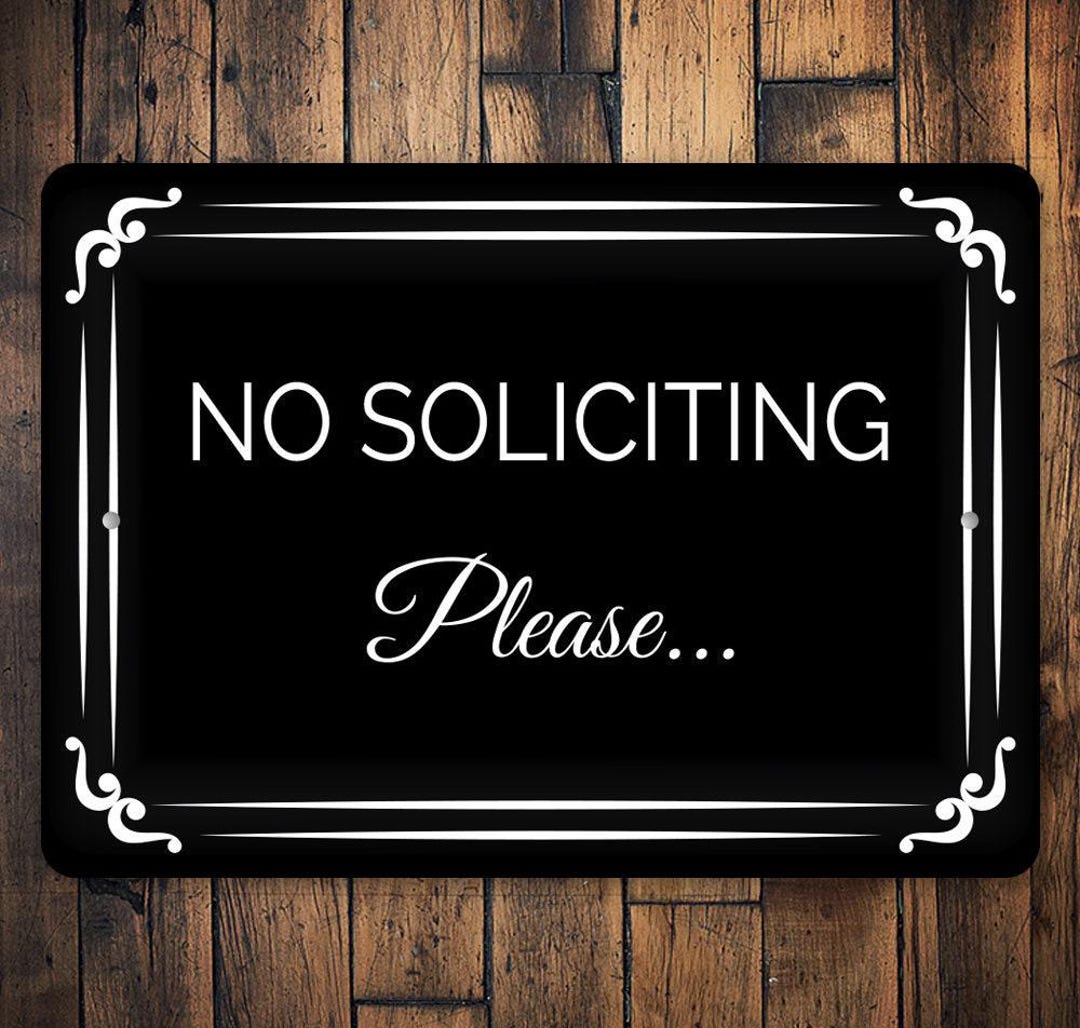 Soliciting Sign, Soliciting Decor, Soliciting Sign, Outside Decor ...