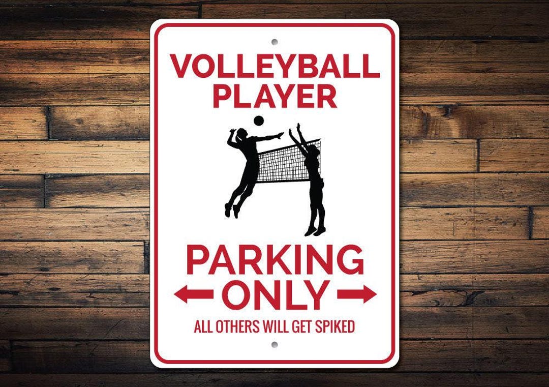 Volleyball Player Parking Sign, Volleyball Player Gift, Volleyball ...