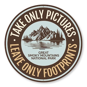 Take Only Pictures Leave Only Footprints Sign, Nature Conservation Sign ...