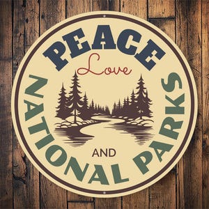 Peace Love and National Parks Sign, Hiking Decor, Camping Decor, Nature ...