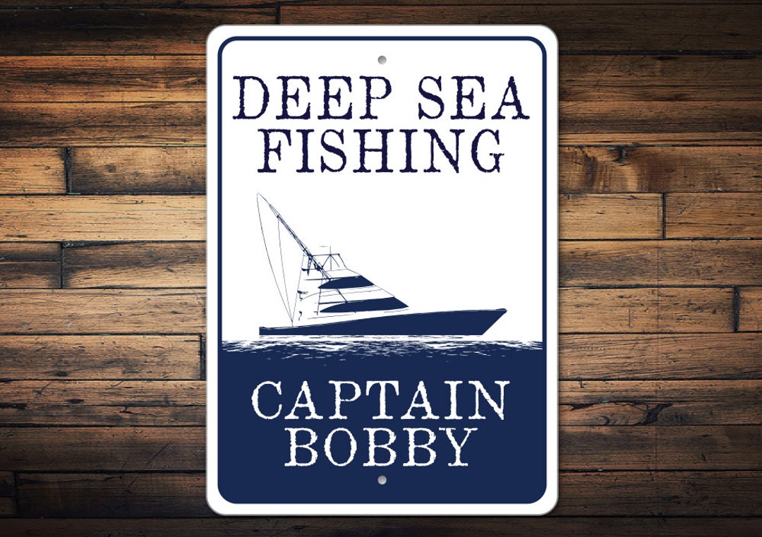 Custom Fishing Boat Sign, Custom Fisherman Gift, Deep Sea Fishing Gift ...