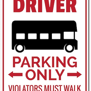 Driver Parking Sign, Driver Gift, Driver Sign, Bus Driver Gift, Bus ...
