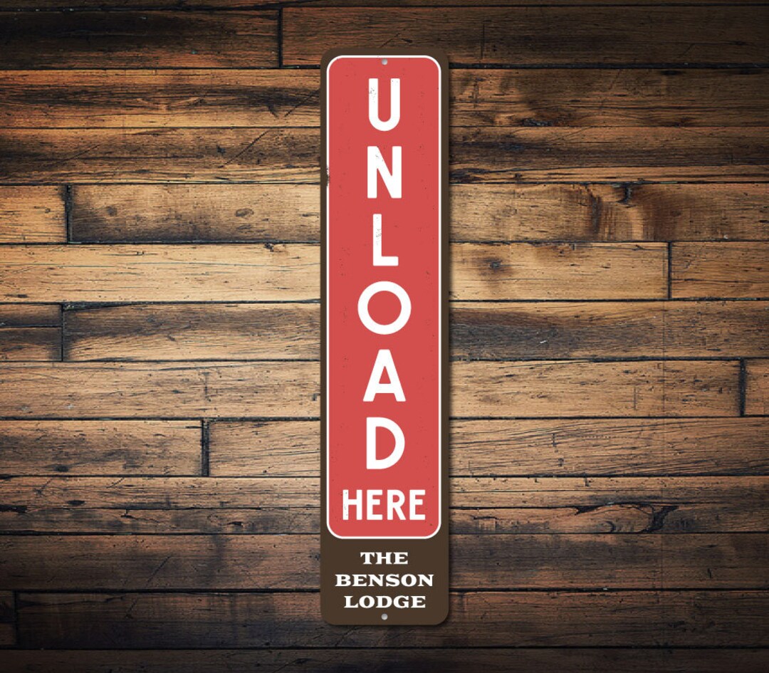 Unload Here Sign, Ski Lodge Sign, Metal Skiing Lover Gift, Personalized ...