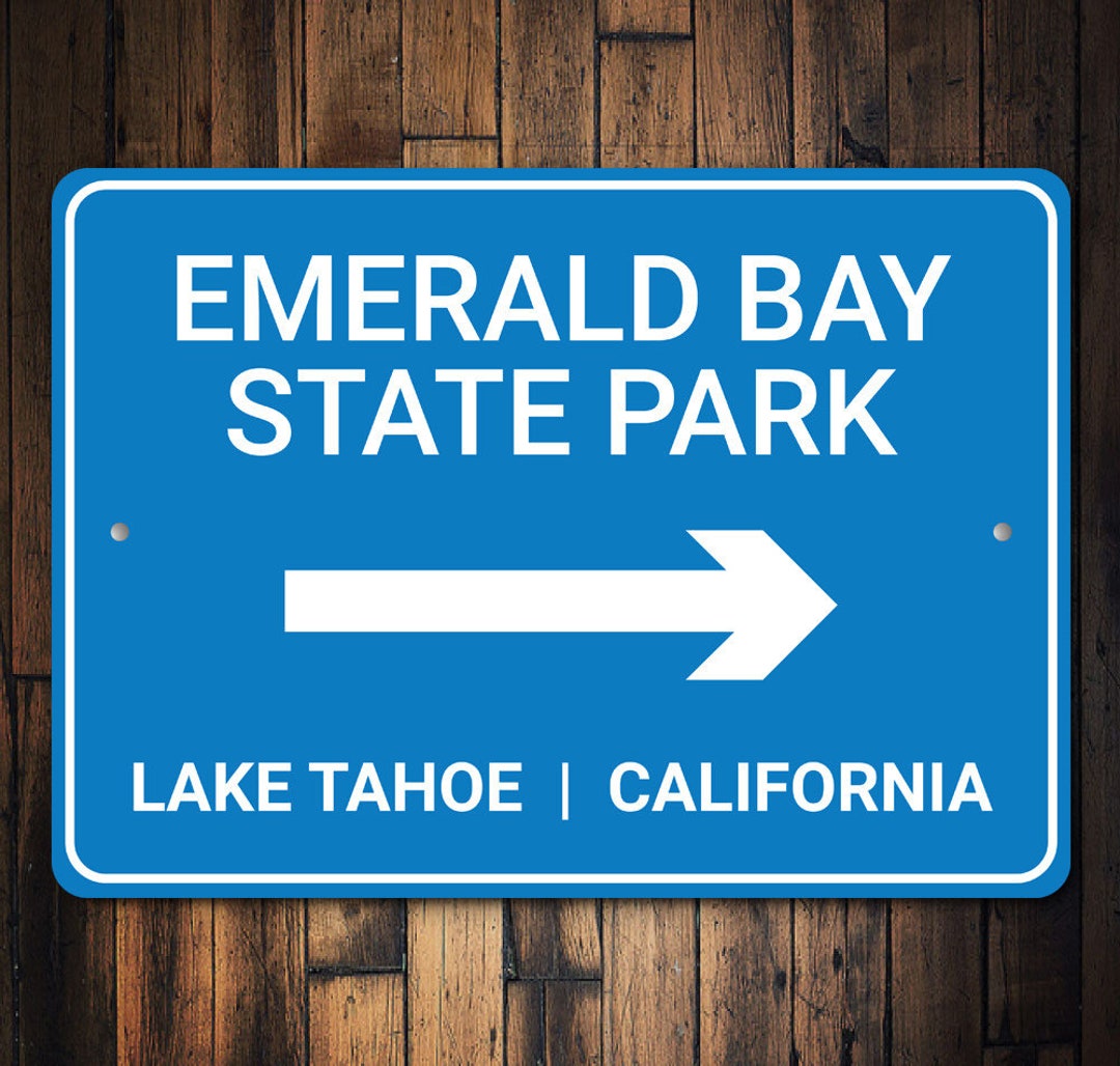 Emerald Bay Park, State Park Sign, Emerald Bay State Park, Emerald Bay ...