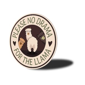 Funny Drama Llama Sign, No Drama for Llama, Llama Owners, Llama Lover ...