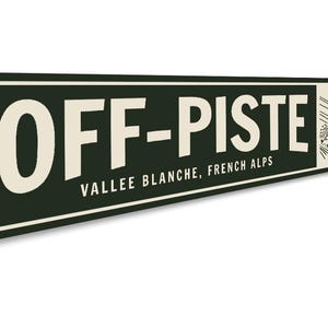 Off-piste Ski Sign, Vallee Blanche Decor, Skiing Wall Decor, Mountain ...
