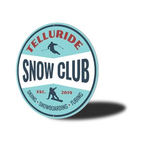 Snow Club Sign, Snow Sport Clubs, Snow Clubs, Skiing, Snowboarding Sign ...