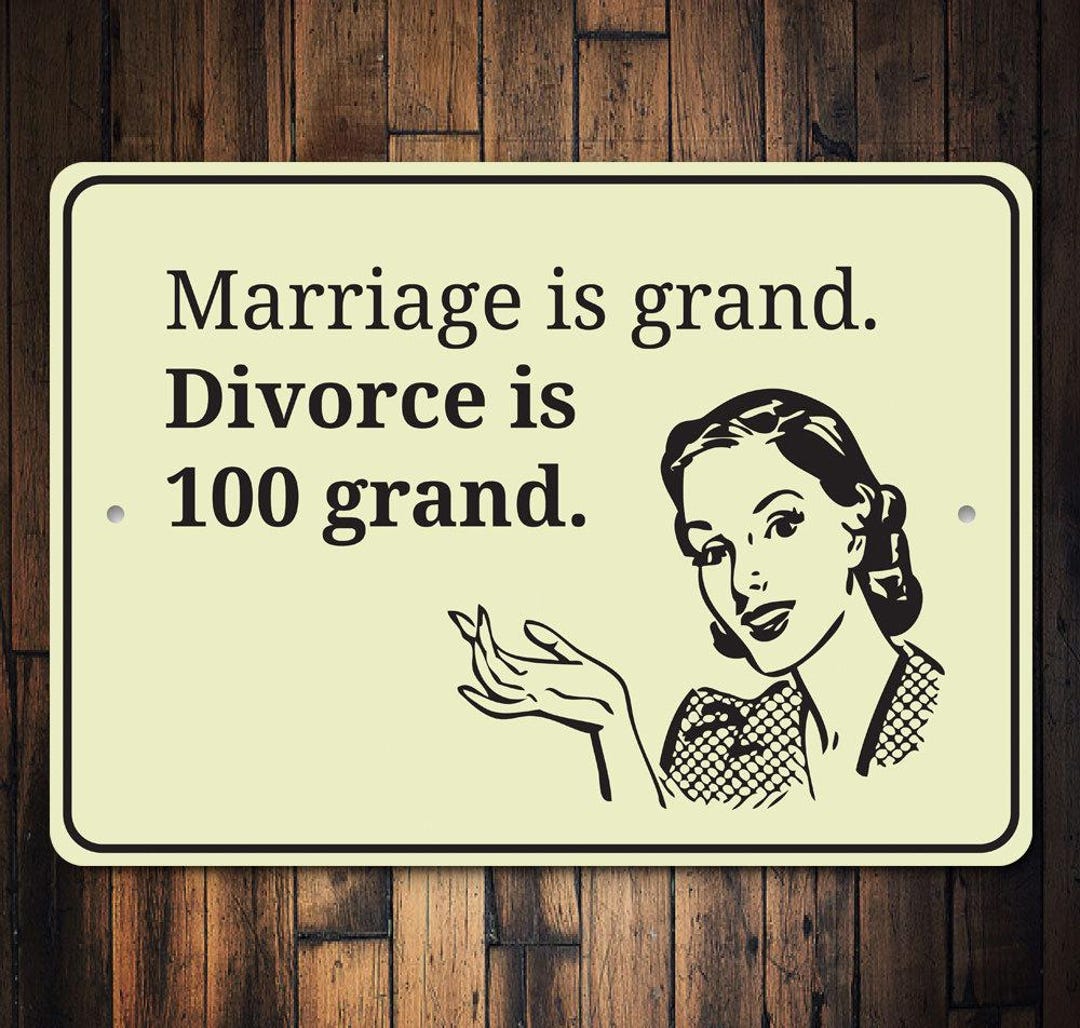 Marriage Funny Sign, Divorce Signs, Divorce Decor, Comedy Gifts, Comedy ...
