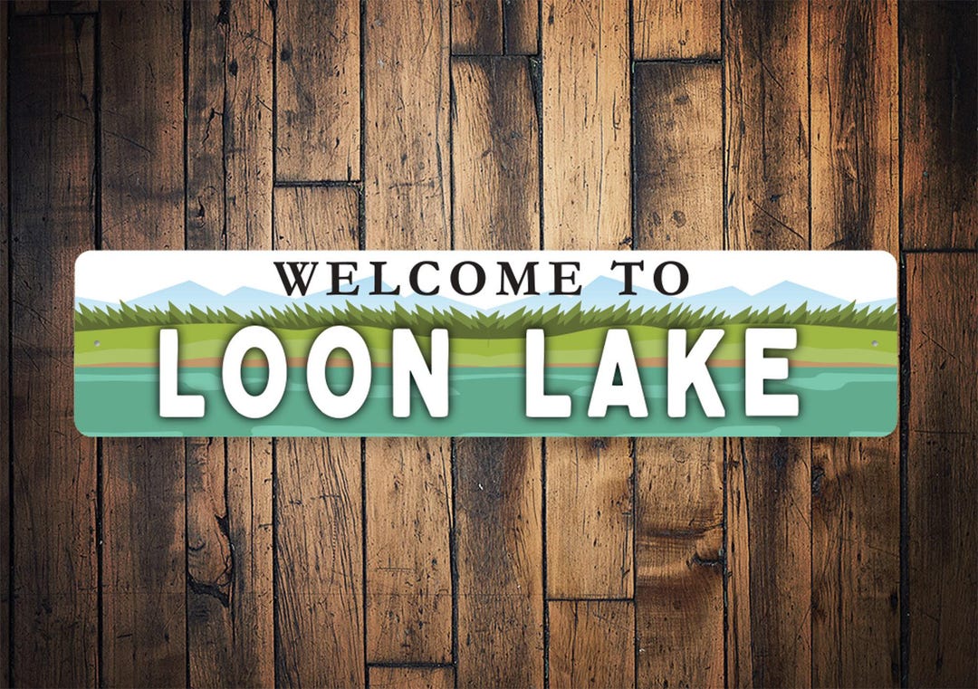Welcome to Lake Sign, Loon Lake Sign, Custom Lake Sign, Lake Lover ...