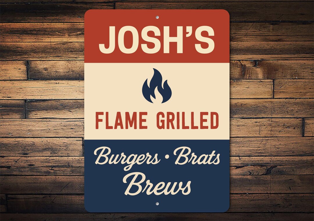 Burgers Brats Brews Sign, Custom Burger Sign, Flame Grilled Sign ...