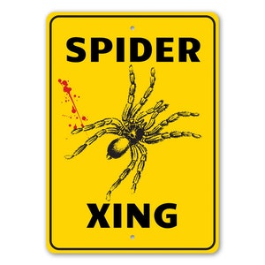 Spider Xing Sign, Halloween Spiders, Spider Lover Sign, Scary Spider ...