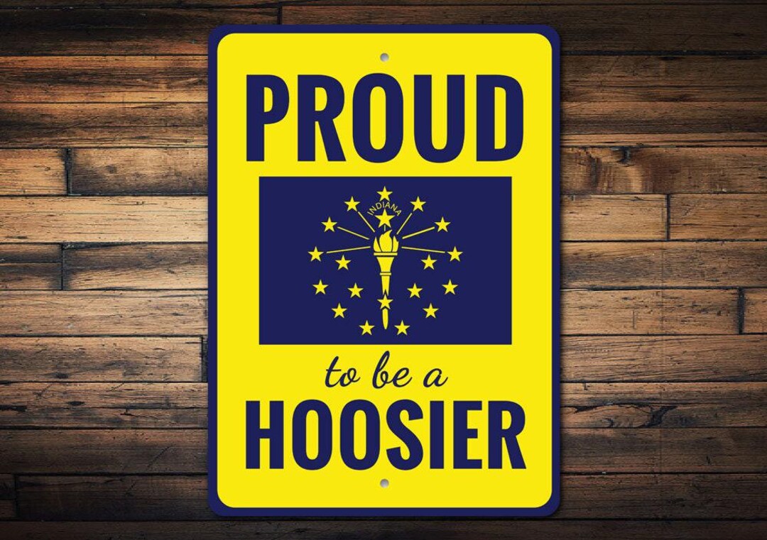 Proud Hoosier Sign, Hoosier Lovers, Indiana Hoosier Sign, Indiana Decor ...