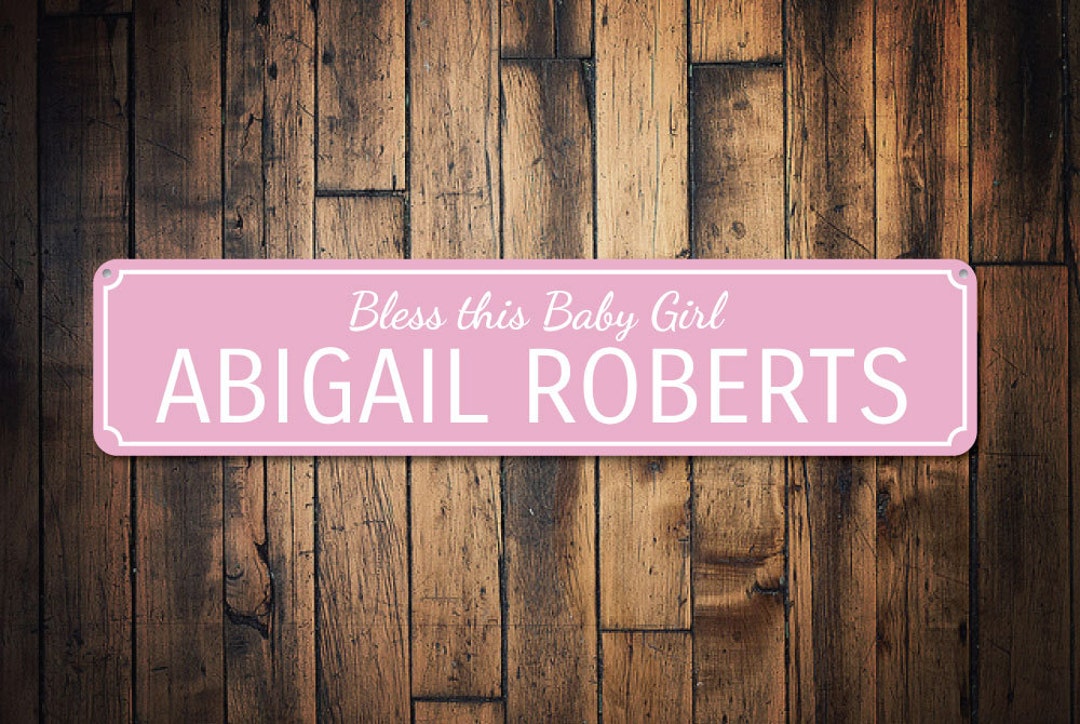 Bless This Baby Girl Sign, Custom Newborn Name Decor, Personalized Baby ...