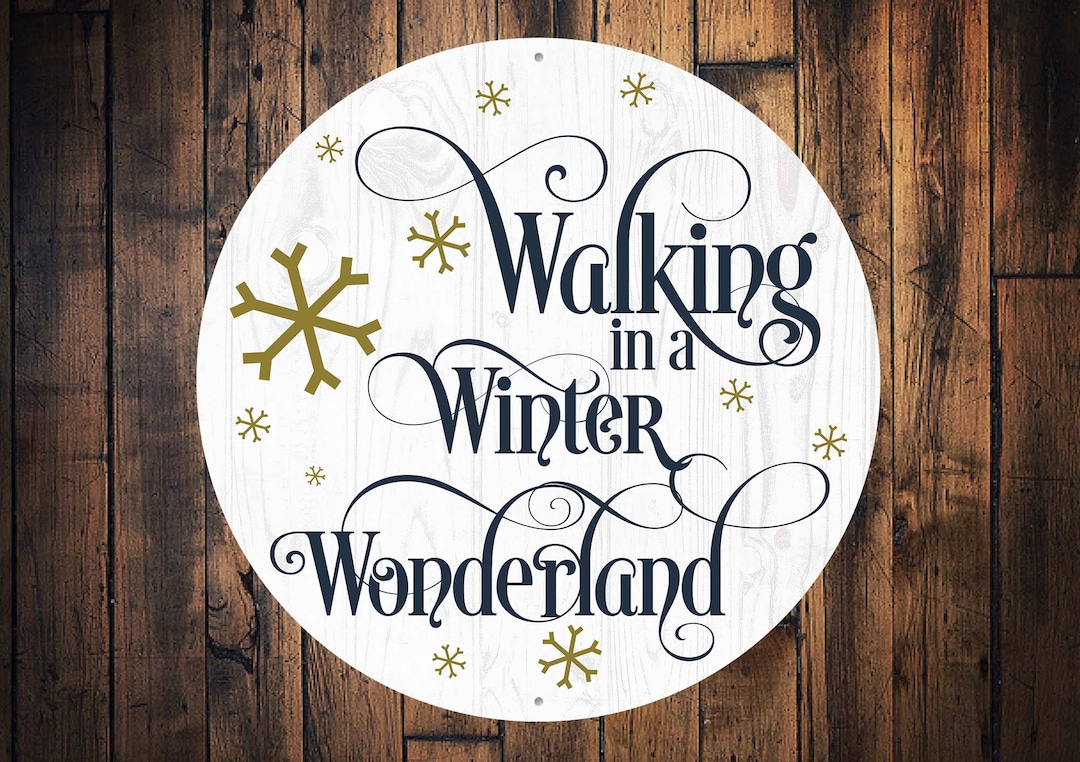 Walking in A Winter Wonderland Round Christmas Sign, Xmas Door Sign ...