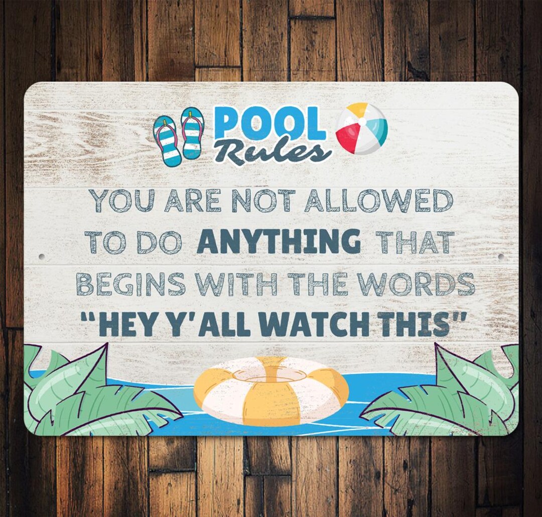 Pool Rules Sign, Funny Pool Sign, Pool House Decor, Hey Y'all Sign ...