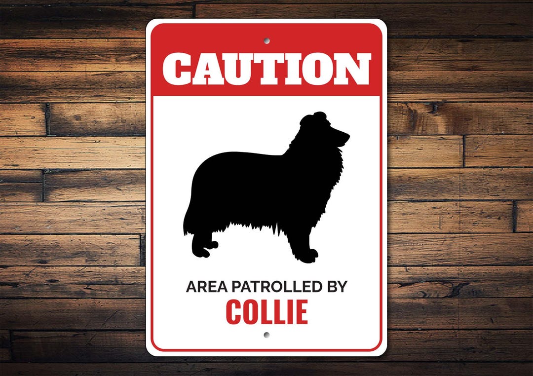 Collie Dog Sign, Gate Dog Sign, Collie Dog Owner, Dog Breed Signs ...