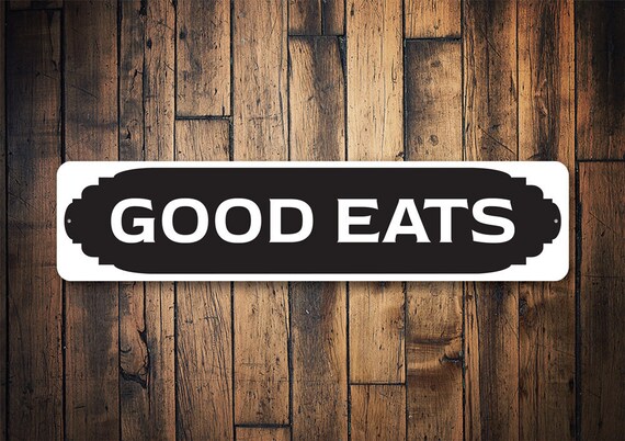 Good Eats Sign Eating Good Decor Sign For Restaurant Decor | Etsy