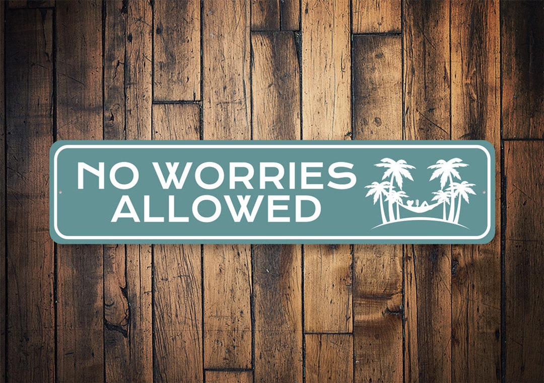 No Worries Allowed Sign, Palm Tree Beach, Beach Wall Sign, Beach Wall ...