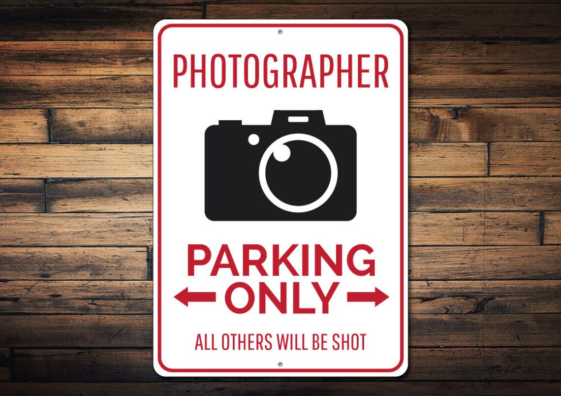 Photographer Parking Sign Photographer Sign Gift for - Etsy