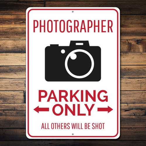 Photographer Parking Sign Photographer Sign Gift for - Etsy