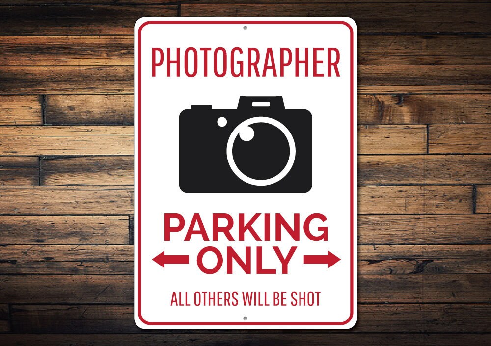 Photographer Parking Sign Photographer Sign Gift for - Etsy
