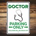 Doctor Parking Sign Doctor Gift Doctor Sign Doctor Office - Etsy