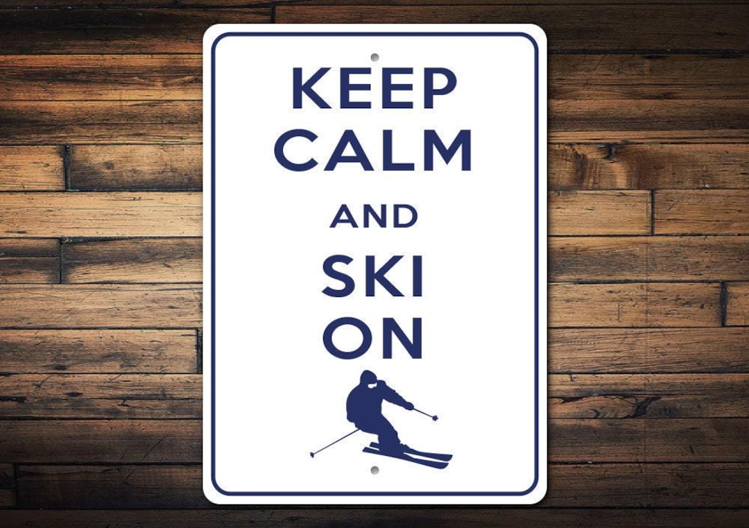 Keep Calm Ski on Sign, Ski Room Decor, Skiing Sign, Ski Decor Gift ...