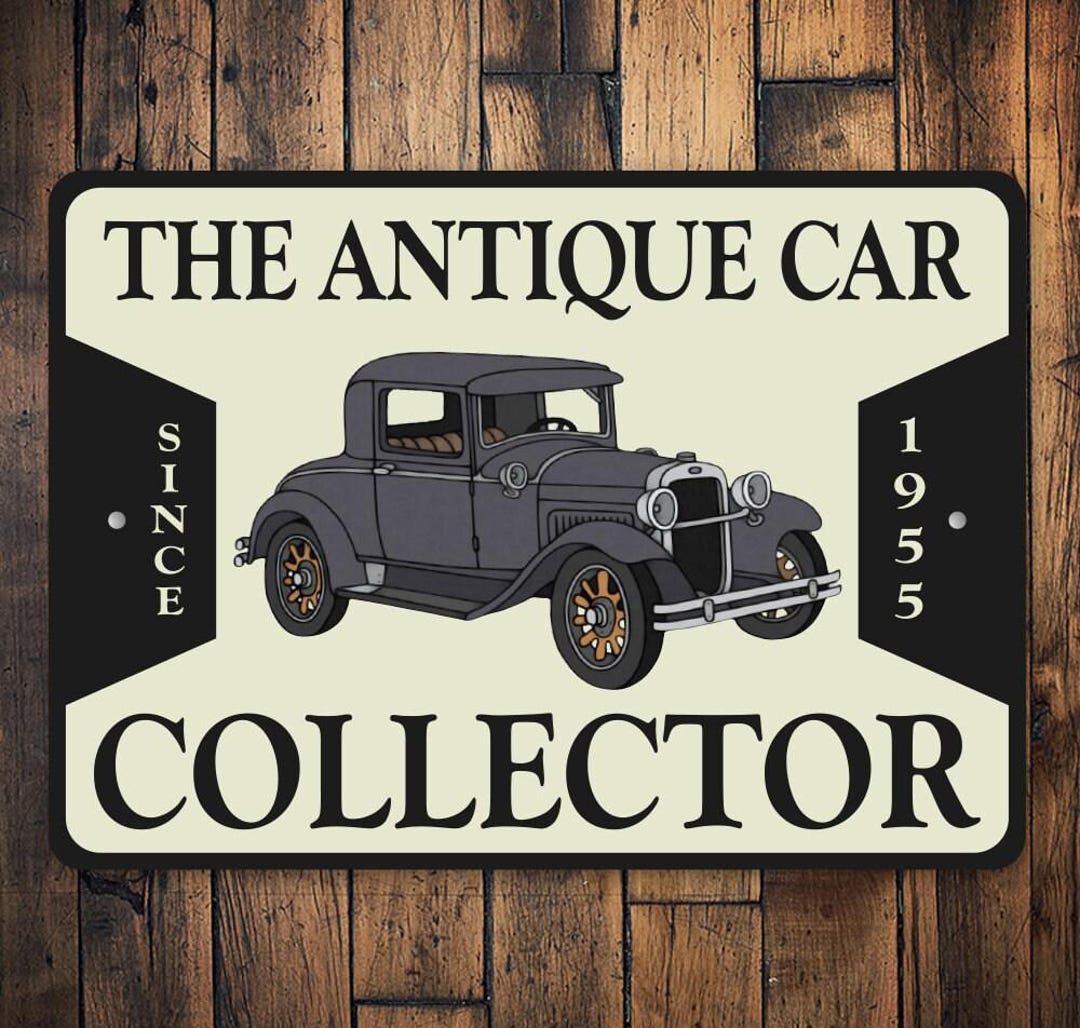 Antique Car Collector Sign, Car Collection Gift, Sign for Grandpa ...