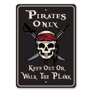 Pirates Only Sign, Pirates Only Decor, Sign for Pirates, Pirate Bar ...