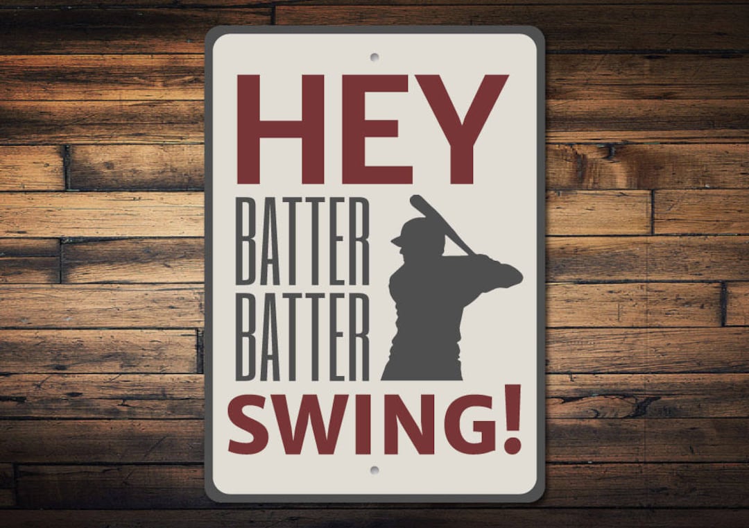 Hey Batter Batter Sign, Baseball Phrase Sign for Baseball Lover Gift ...