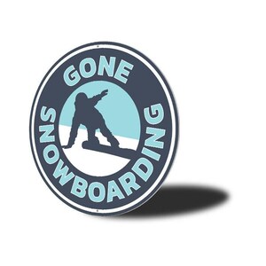 Gone Snowboarding Sign, Snowboarding Decor, Snowboarders, Snow Sports ...
