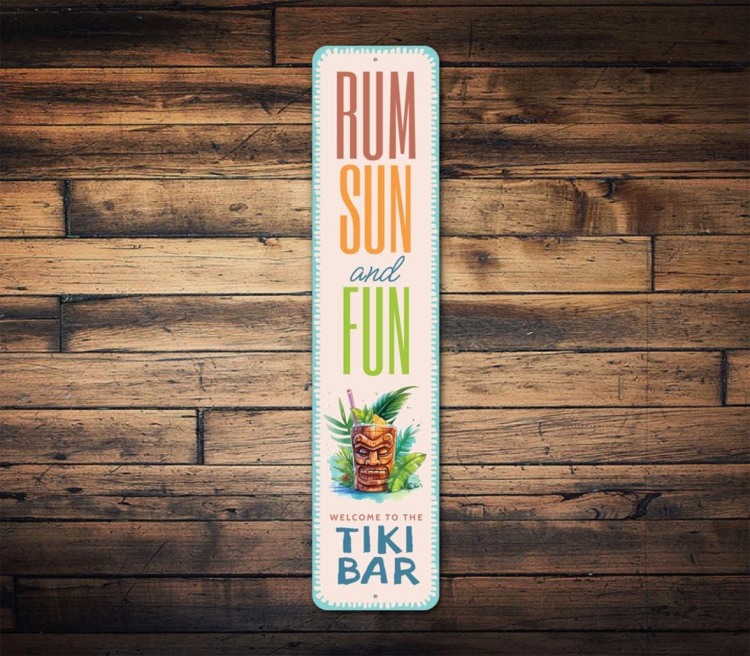 Rum Sun and Fun Metal Sign – Vertical Tiki Bar Wall Decor, Tropical Bar ...