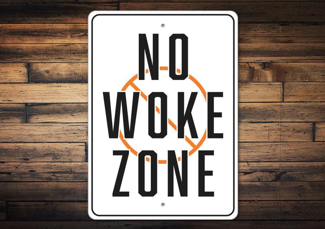 No Woke Funny Sign, No Woke Zone, Funny Lake Sign, Decor for Lake ...