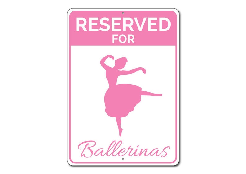 Ballerinas Parking Sign Ballet Dancer Gift Ballerina Sign - Etsy