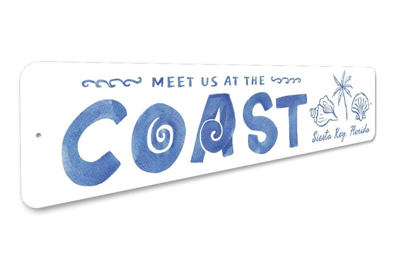 Meet Us at the Coast Metal Sign – Siesta Key Florida Decor – Coastal ...