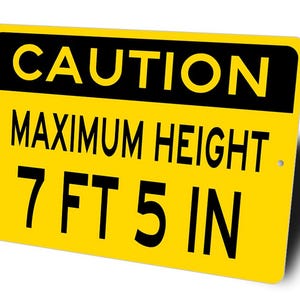 Maximum Height Sign, Caution Height Limit, Height Limit Sign, Watch ...