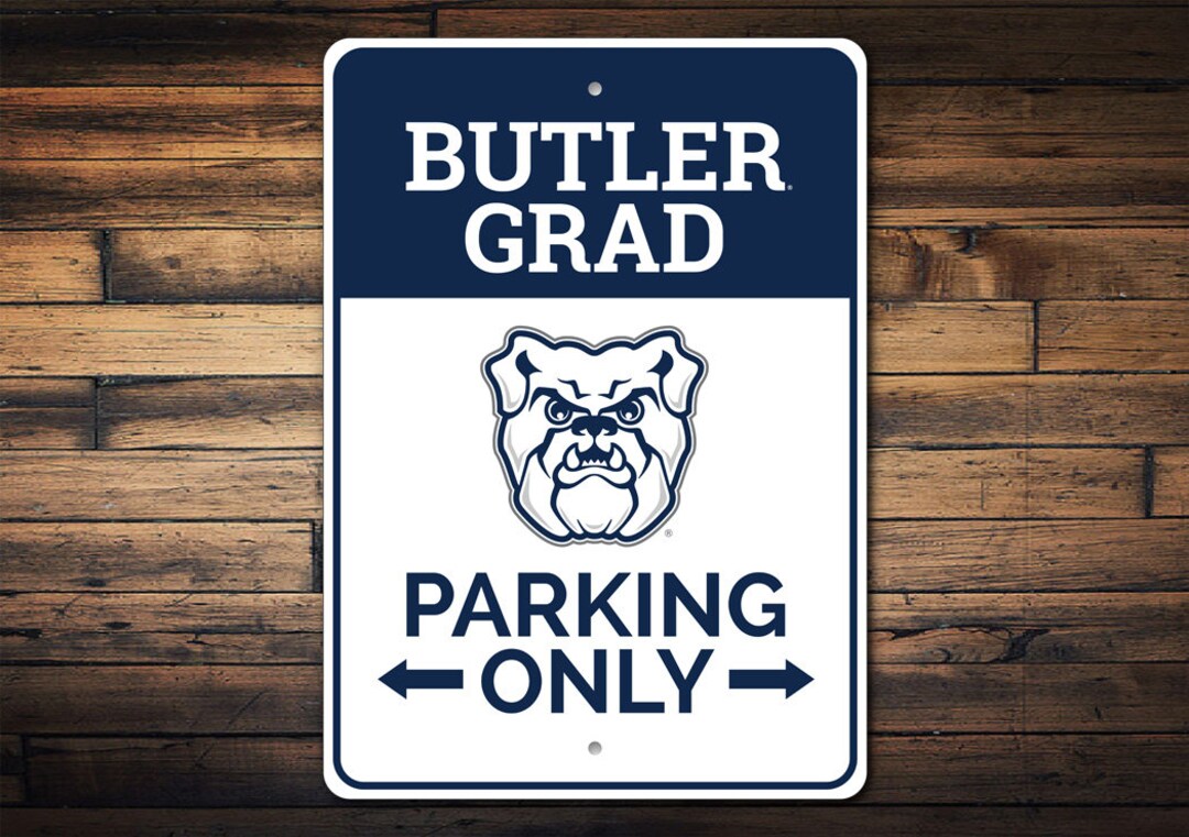 Butler Grad Sign, Butler Parking Sign, Butler Gift, Butler Alumni Sign ...