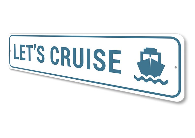 Lets Cruise Sign Cruise Ship Sign Ship Sign Beach Gift | Etsy
