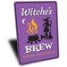 Witches Brew Sign Witch Cooking Sign Scary Witch Gift - Etsy
