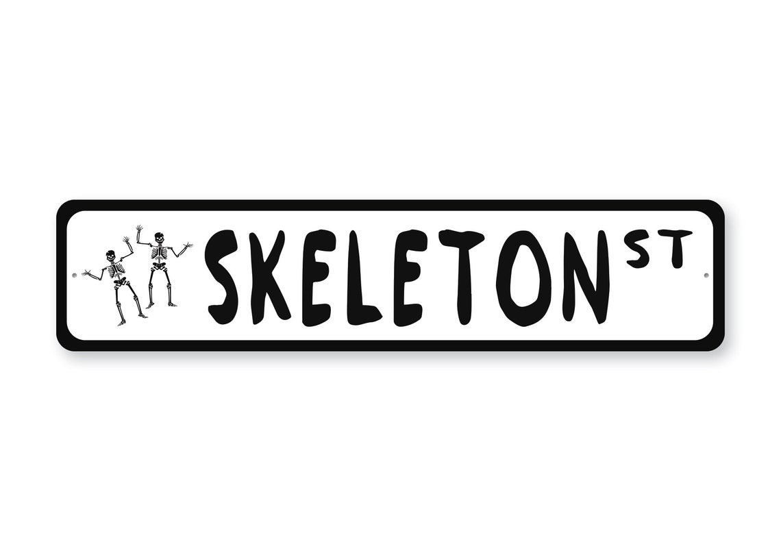 Skeleton St Sign, Skeleton Sign, Skeleton Lover, Halloween Skeleton ...