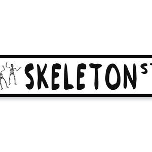 Skeleton St Sign, Skeleton Sign, Skeleton Lover, Halloween Skeleton ...