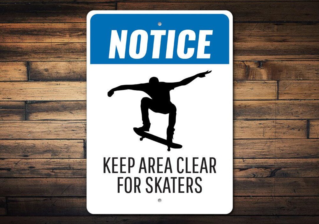 Keep Area Clear for Skaters Sign, Skate Notice Sign, Skate Park Sign ...