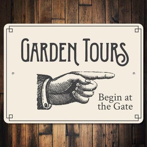 Garden Decor, Garden Tours Sign, Pointing Hand Sign, Garden Gate Sign ...